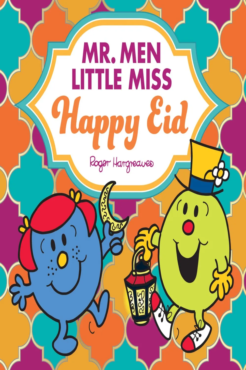 Mr. Men Little Miss Happy Eid - Book - by Roger Hargreaves - عصير الكتب