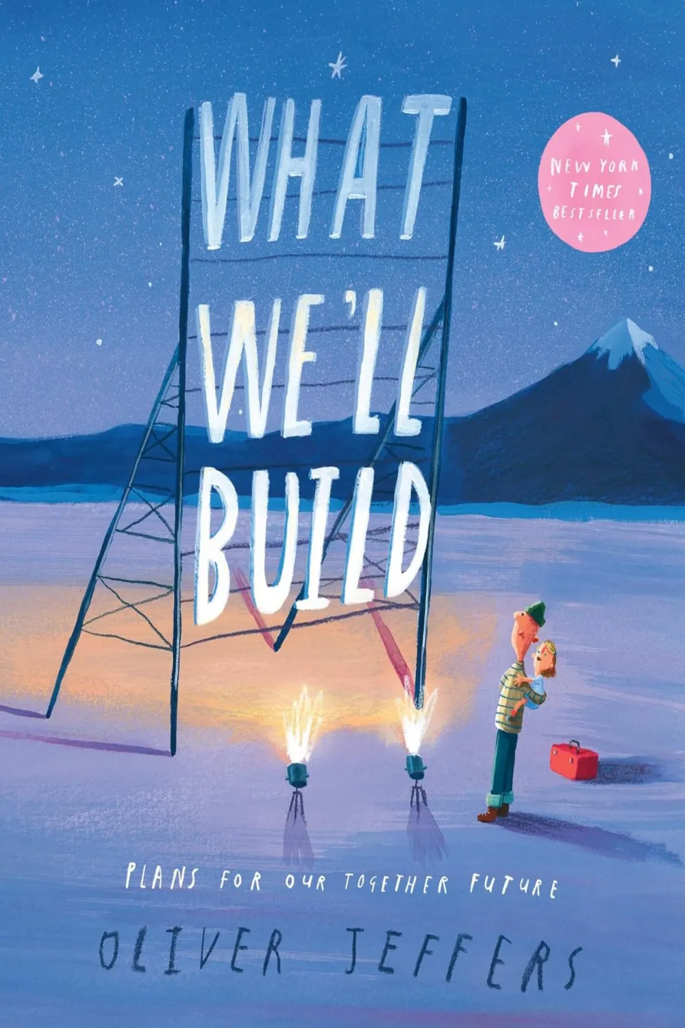 What We’ll Build - Book - by أوليفر جيفرز - Aseer Alkotb