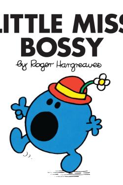 Little Miss Bossy - Roger Hargreaves | Aseer Alkotb
