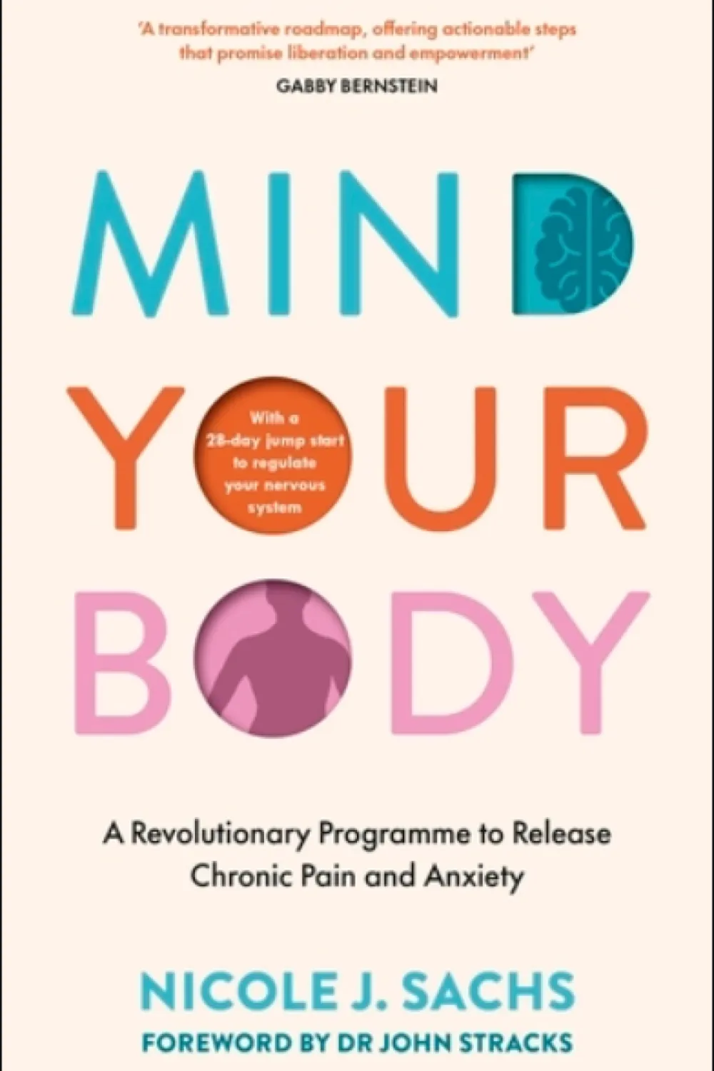 Mind Your Body - Book - by Nicole J Sachs - عصير الكتب
