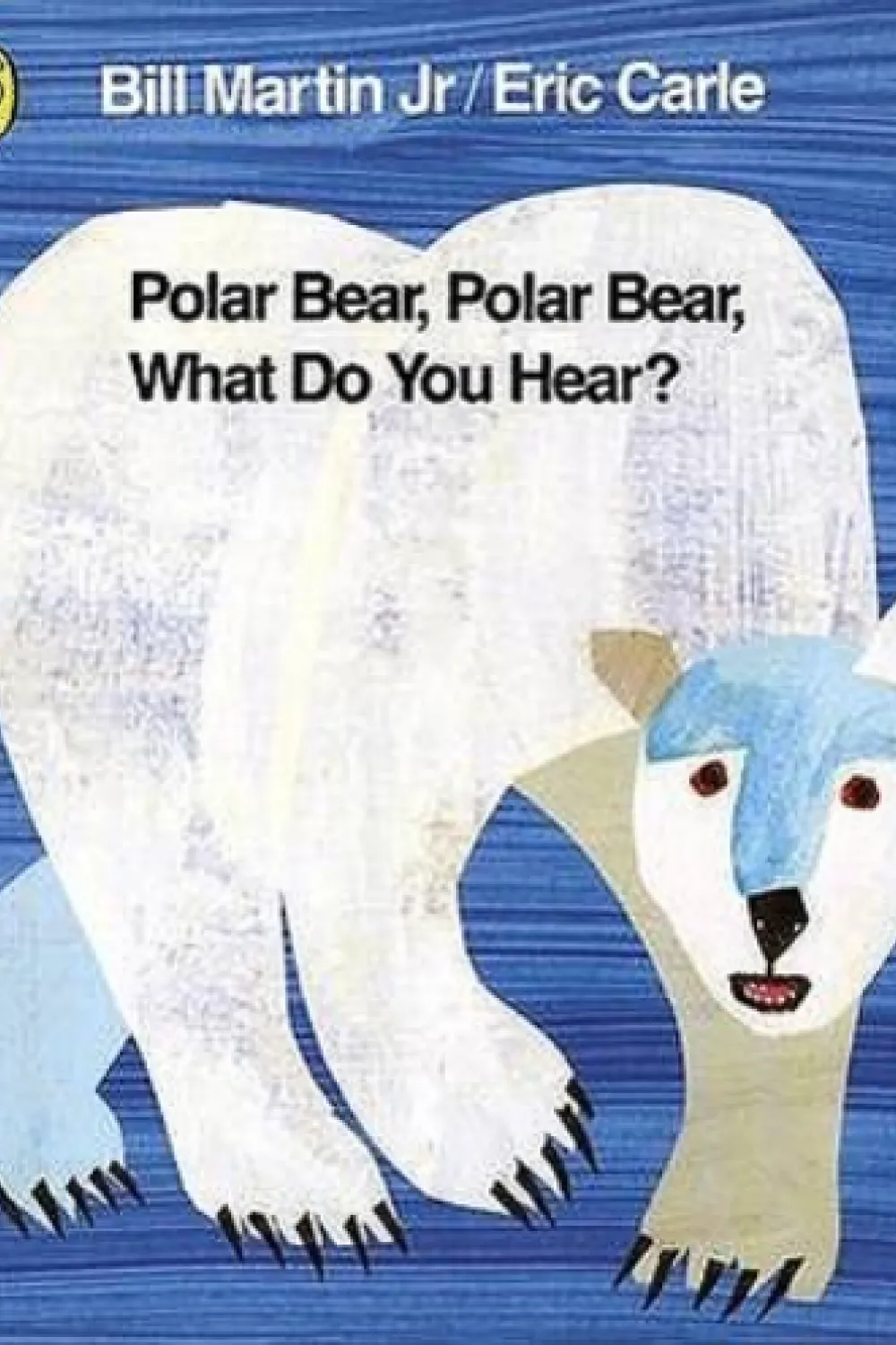 Polar Bear Polar Bear What Do You Hear - Book - by Eric Carle - عصير الكتب