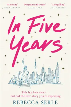 In Five Years - Book - by Rebecca Serle - عصير الكتب
