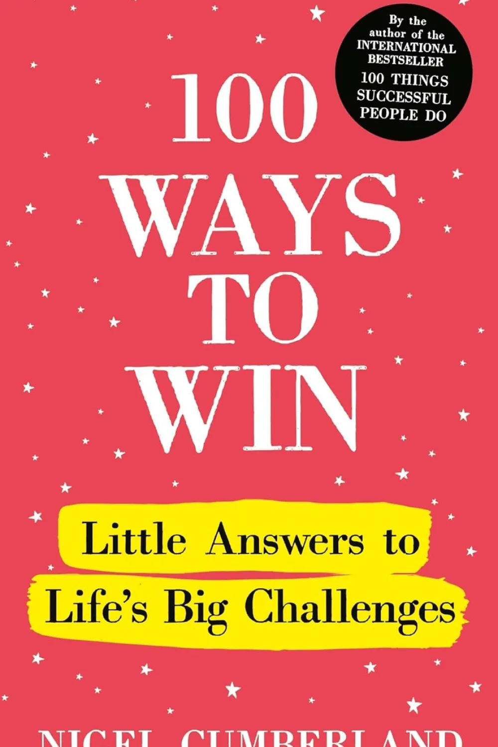 100 Ways to Win - Book - by Nigel Cumberland - Aseer Alkotb