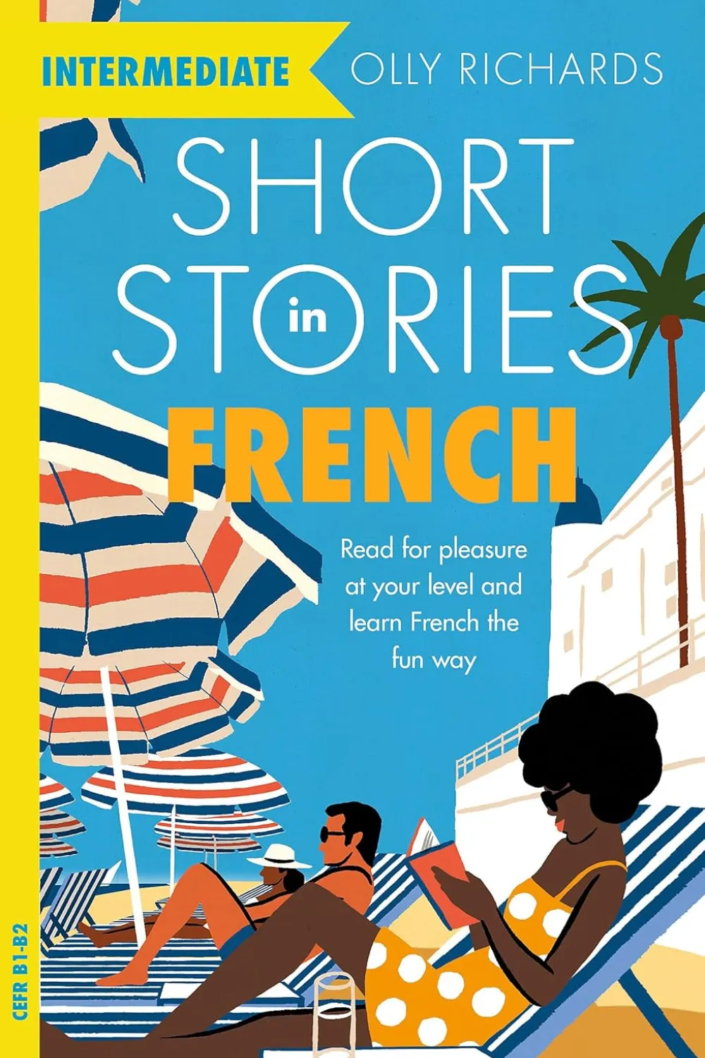 Short Stories in French for Intermediate Learners - Book - by Olly ...