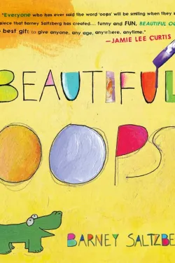 Beautiful Oops - Book - by Barney Saltzberg - عصير الكتب