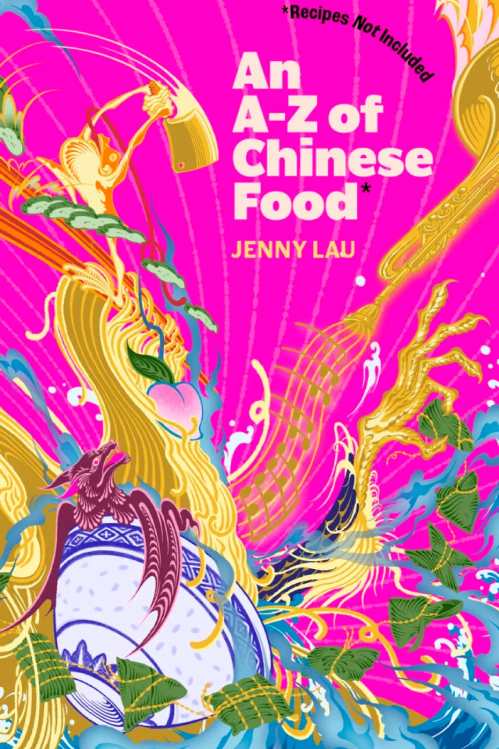 An A Z of Chinese Food (Recipes Not Included) - Book - by Jenny Lau ...