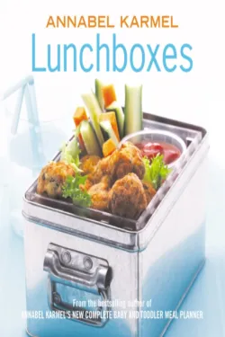 Lunchboxes - Book By - Annabel Karmel - Aseer Alkotb