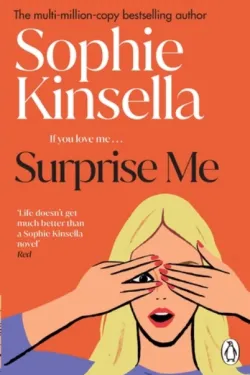 Surprise Me - Novel - by Sophie Kinsella - عصير الكتب