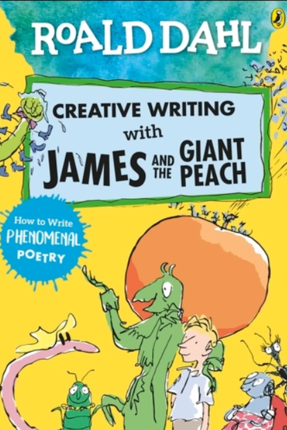 Creative Writing with James and the Giant Peach - by Roald Dahl - Aseer ...