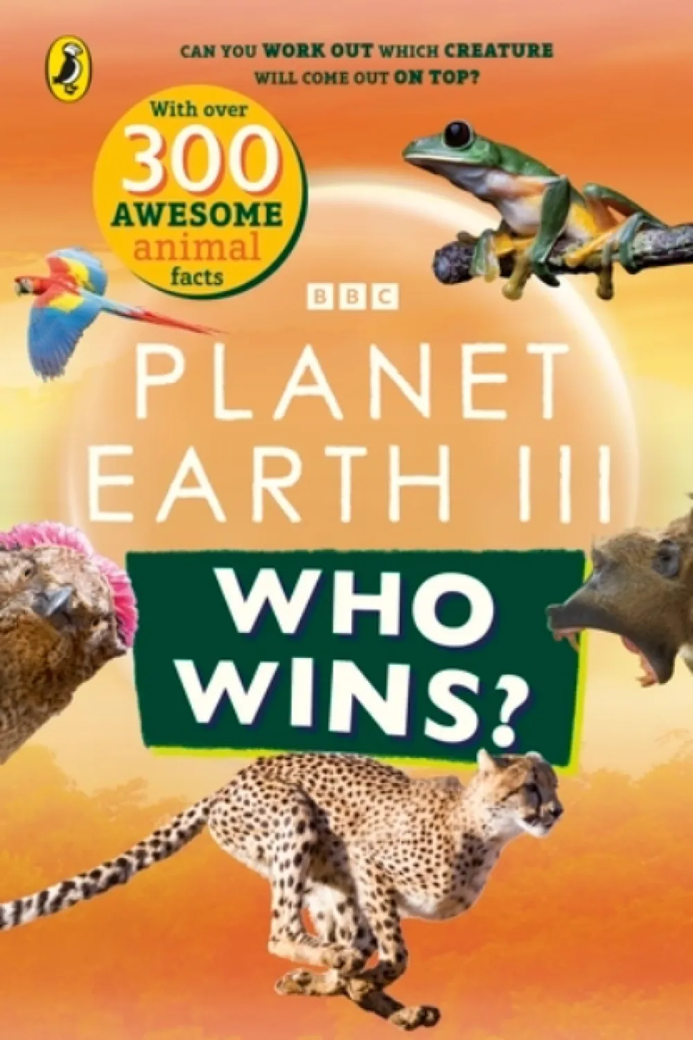 Who Wins.. Planet Earth III - Book - by BBC - عصير الكتب