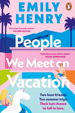 People We Meet On Vacation - Novel - by Emily Henry - Aseer Alkotb