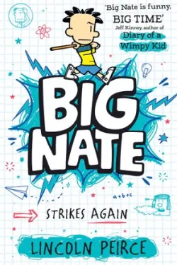 Big Nate Strikes Again (Big Nate 2) - Book - By Lincoln Peirce - Aseer ...