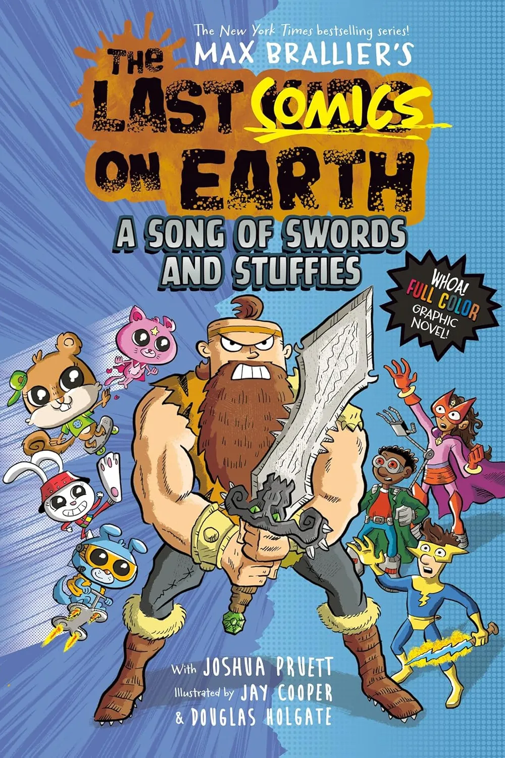 A Song of Swords and Stuffies (The Last Comics On Earth 3) - Novel ...