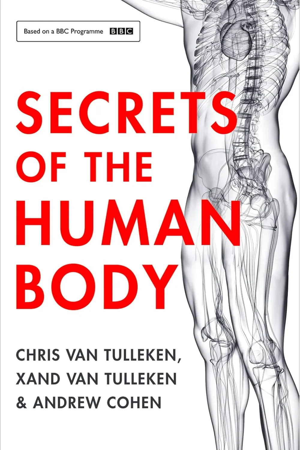 Secrets of the Human Body - Book - by Chris van Tulleken and Xand ...