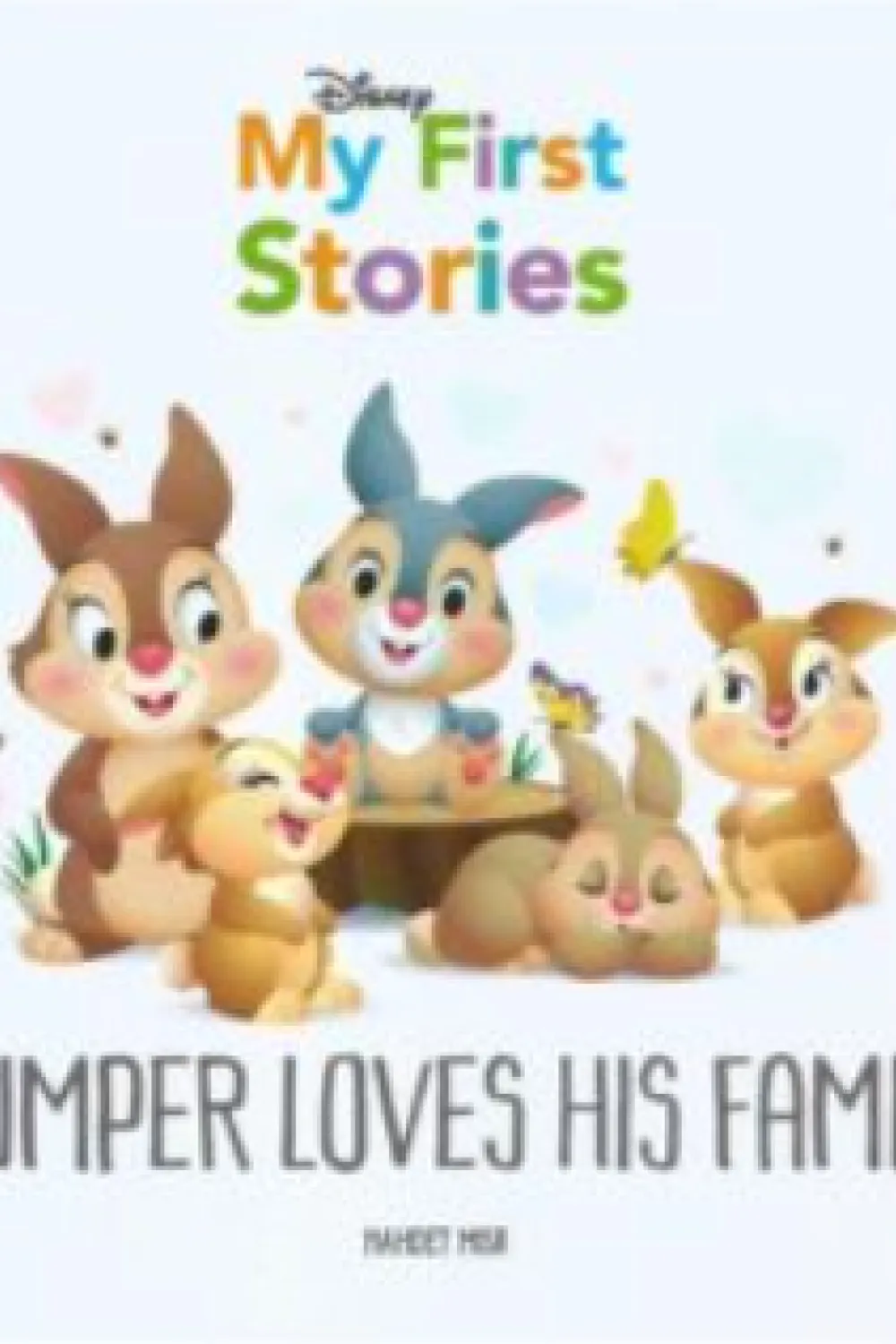 Thumper Love His Family (My First Stories) - Book - By Disney - عصير الكتب
